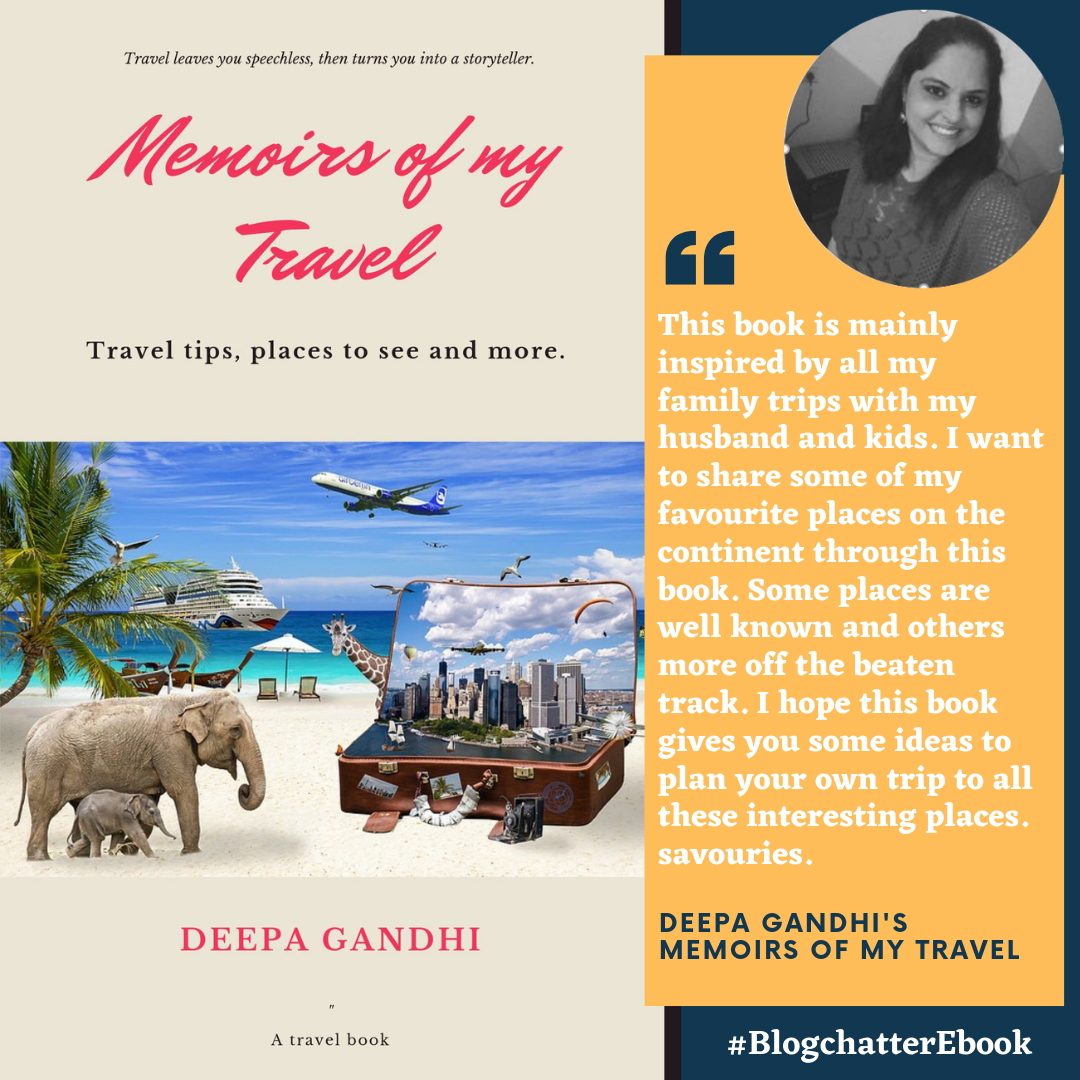 The review of Deepa Gandhi's Memoirs of my Travel - Thoughts by Geethica