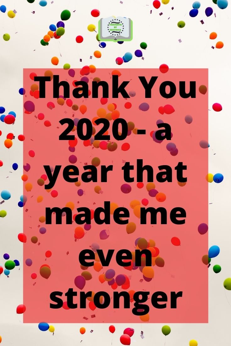 Thank You 2020 - a year that made me even stronger
